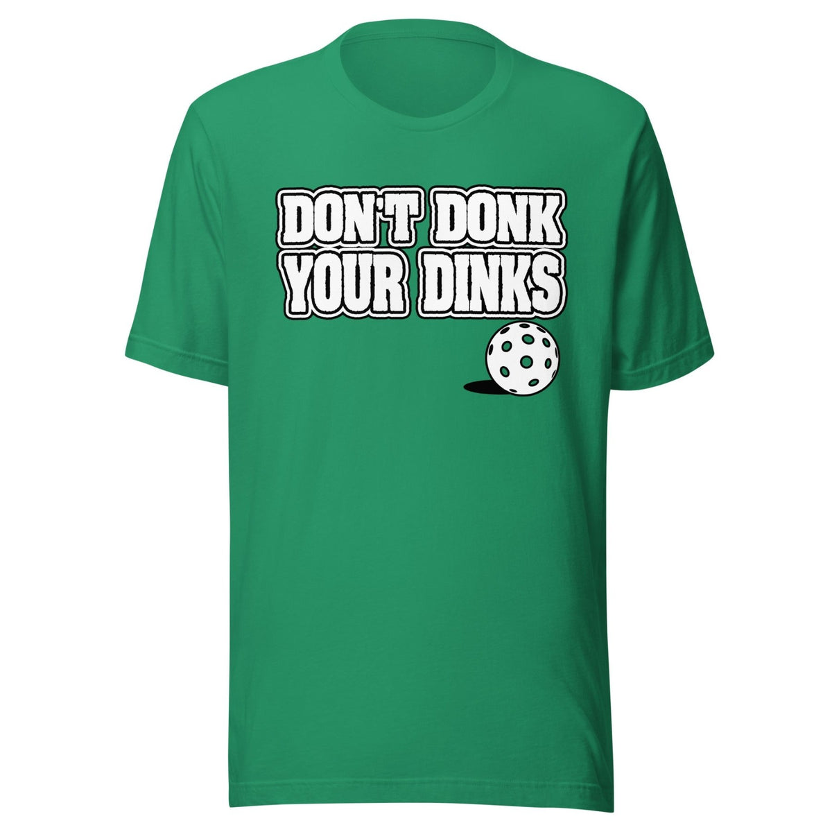 Don't Donk Your Dinks Funny Pickleball Shirt – Tee Shop USA