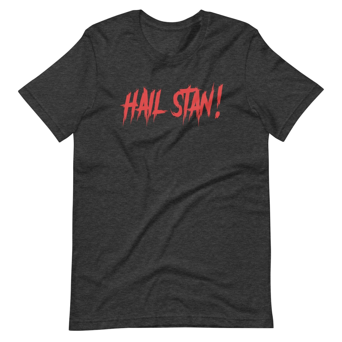 Hail Stan Funny Joke Shirt – Tee Shop USA