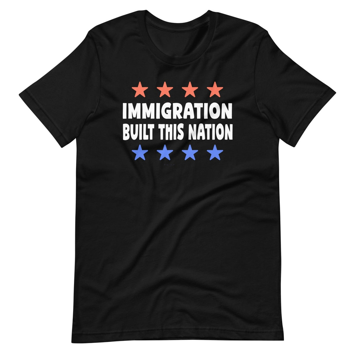 Immigration Built This Nation Shirt – Tee Shop USA