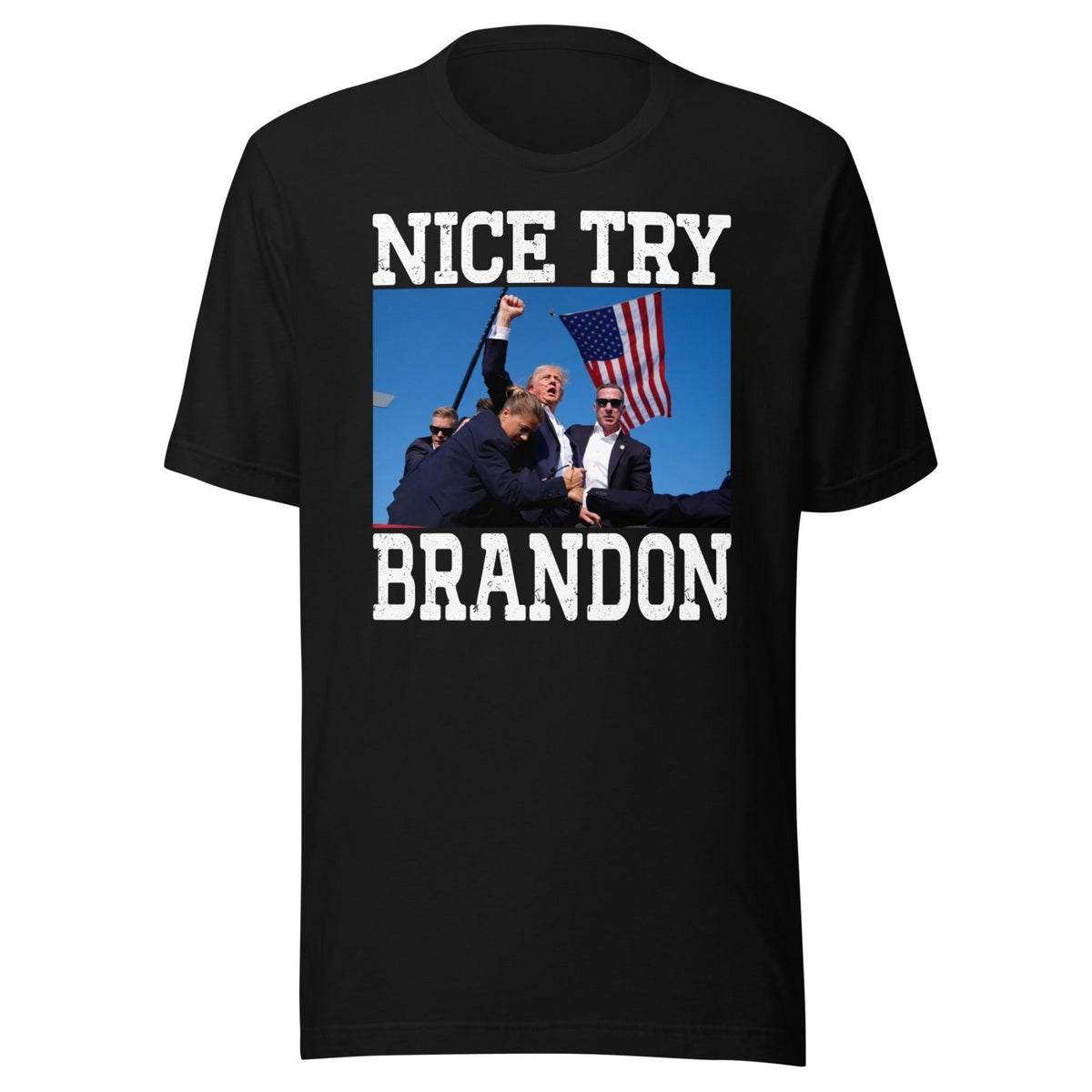 Nice Try Brandon Shirt – Tee Shop USA
